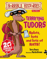 Horrible Histories: Terrifying Tudors (New Edition): Terry Deary ...